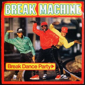 Break Machine music, videos, stats, and photos | Last.fm