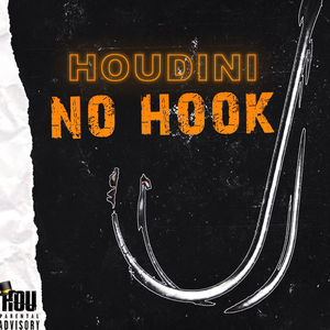 No Hook | Houdini Lyrics, Meaning & Videos