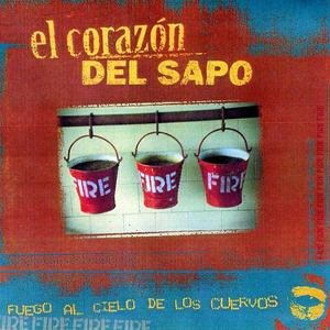 A desalambrar | El Coraz%C3%B3n del Sapo Lyrics, Meaning & Videos