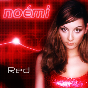 Red | Noémi Lyrics, Meaning & Videos