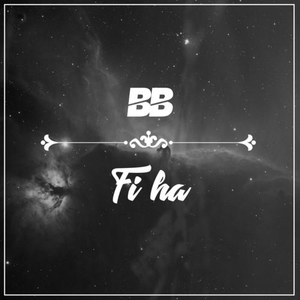 Fi Ha | Burak Balkan Lyrics, Meaning & Videos