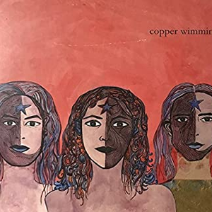 Kinder | Copper Wimmin Lyrics, Meaning & Videos