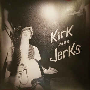 To Hell with 'Em All '87 | Kirk and the Jerks Lyrics, Meaning & Videos
