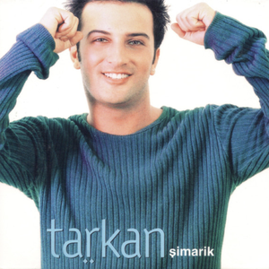Simarik | Tarkan Lyrics, Meaning & Videos