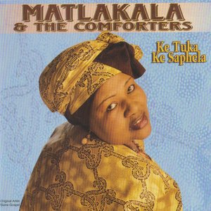 Matlakala and The Comforters albums and discography | Last.fm