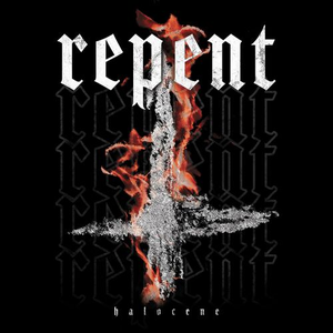 REPENT | Halocene Lyrics, Meaning & Videos