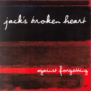 home is where the heart is | Jack%26apos%3Bs Broken Heart Lyrics ...