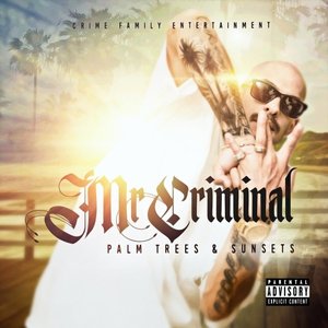 Mr. Criminal albums and discography | Last.fm