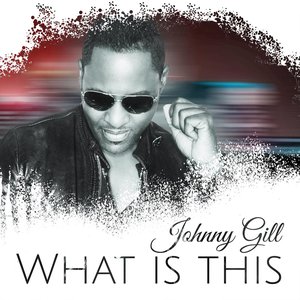 Johnny Gill albums and discography | Last.fm