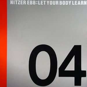 Let Your Body Learn (Instrumental) — Nitzer Ebb | Last.fm