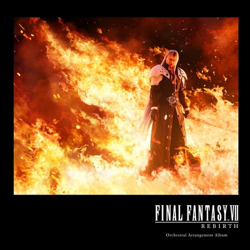 Final Fantasy VII Rebirth Orchestral Arrangement Album — Yuya Mori | Last.fm