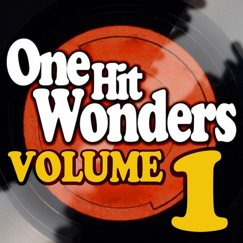 One Hit Wonders - Vol. 1 — Various Artists | Last.fm