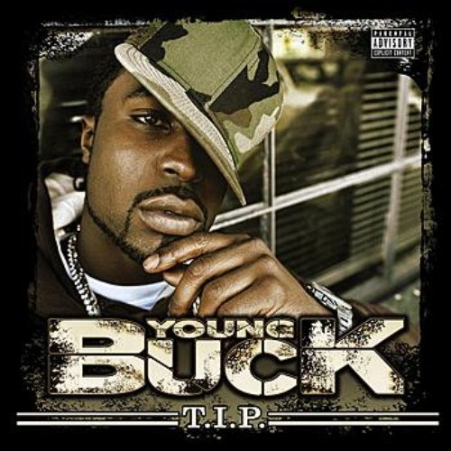 TIP — Young Buck | Last.fm