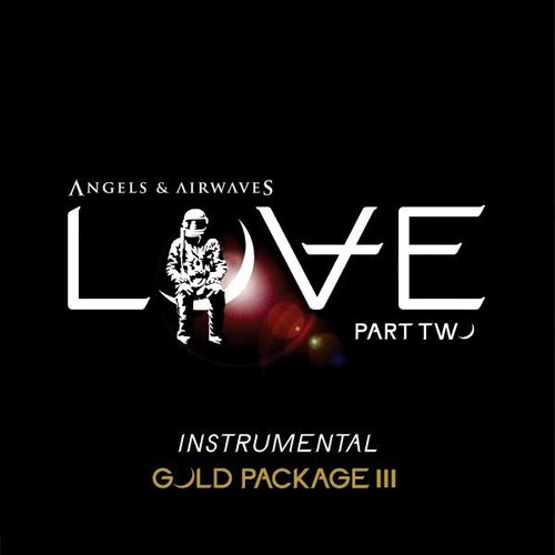LOVE Part Two (Instumental) — Angels & Airwaves | Last.fm