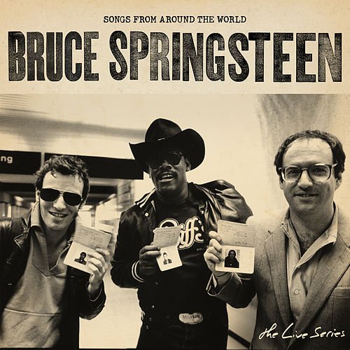 The Live Series: Songs from Around the World — Bruce Springsteen | Last.fm