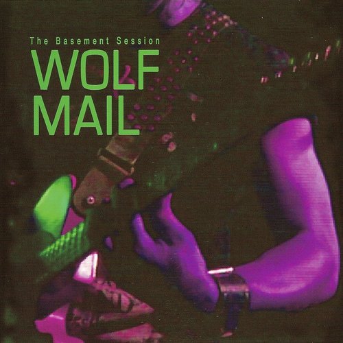 The Basement Session — Wolf Mail | Last.fm