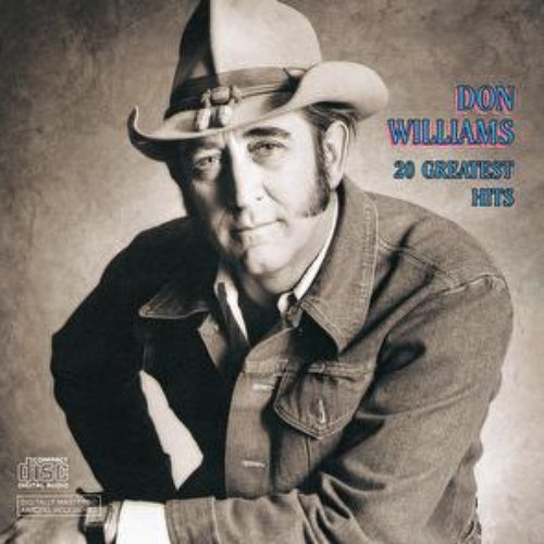 Don Williams 20 Greatest Hits Don Williams Last.fm