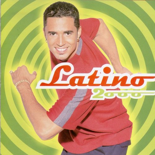 Latino 2000 — Latino | Last.fm