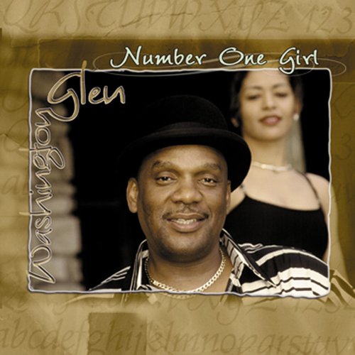 Number One Girl — Glen Washington | Last.fm