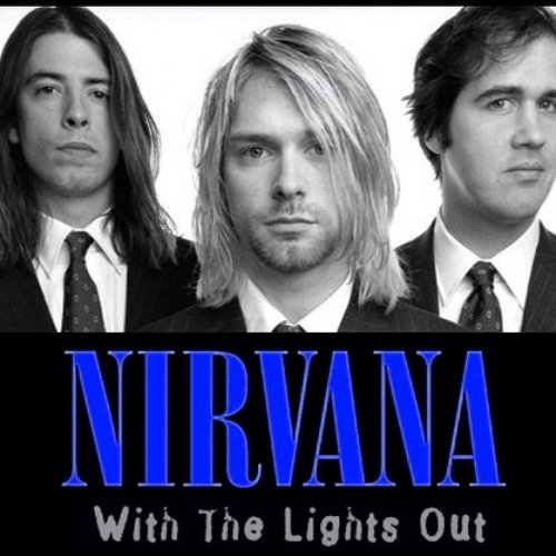 Nirvana With The Lights Out