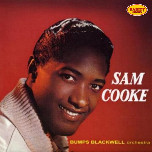 Sam Cooke (Bumps Blackwell Orchestra) — Sam Cooke | Last.fm