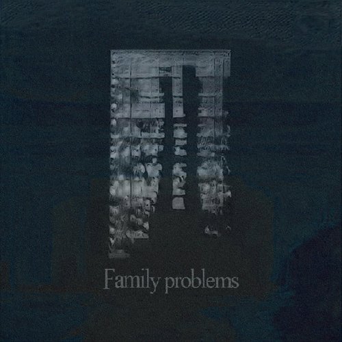 Family problems — Holize | Last.fm