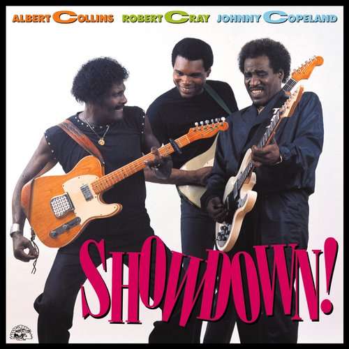 Showdown — Albert Collins, Robert Cray & Johnny Copeland | Last.fm Showdown — Albert Collins, Robert Cray & Johnny Copeland | Last.fm