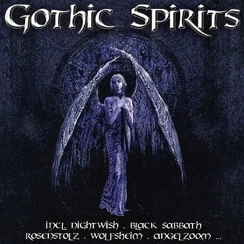 Gothic Spirits — Various Artists | Last.fm