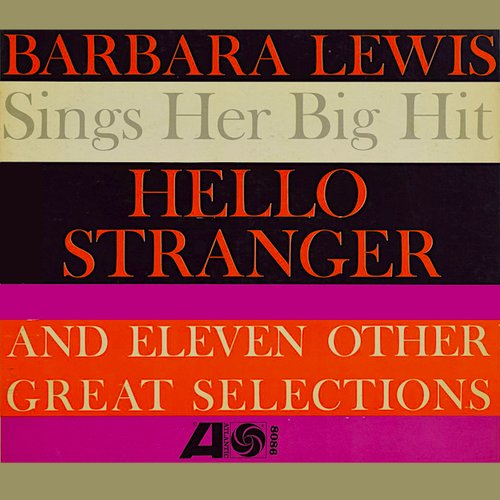 Hello Stranger — Barbara Lewis | Last.fm