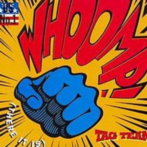 Whoomp! (There It Is) — Tag Team | Last.fm
