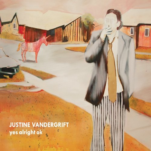 Yes Alright Ok — Justine Vandergrift | Last.fm