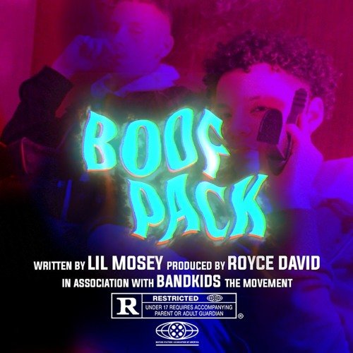 Boof Pack - Single — Lil Mosey | Last.fm