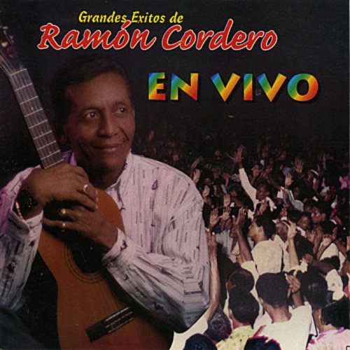 Grandes Exitos En Vivo — Ramon Cordero | Last.fm