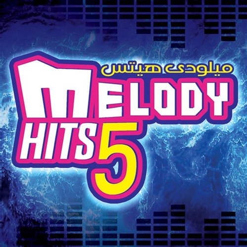 Melody Hits Vol. 5 — Various Artists | Last.fm