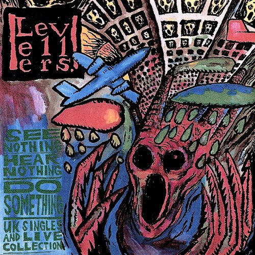 See Nothing, Hear Nothing, Do Something — Levellers | Last.fm