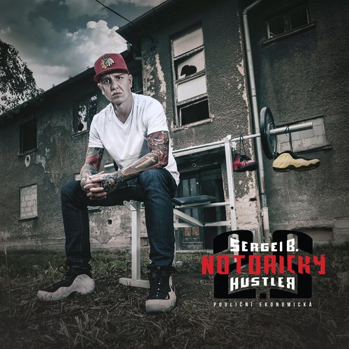 Pouliční Ekonomická 2.5: Notorický Hustler — Sergei Barracuda | Last.fm