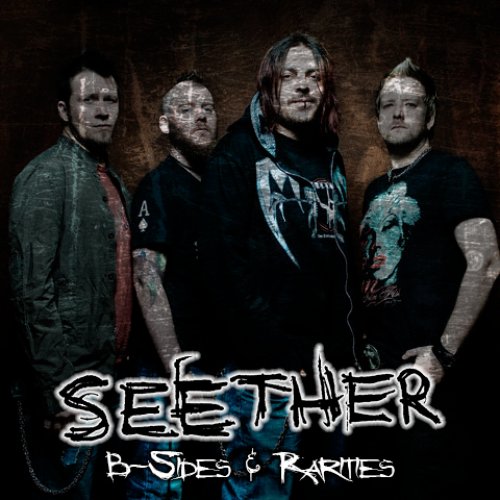 B-Sides & Rarities — Seether | Last.fm