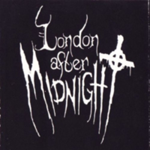 London After Midnight — London After Midnight | Last.fm