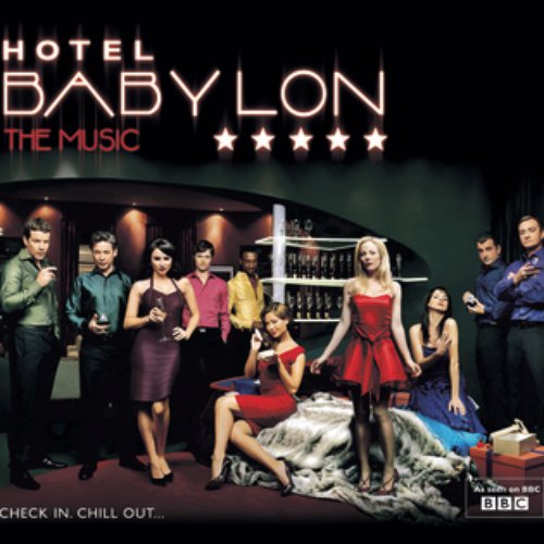 Hotel Babylon — John Lunn and Jim Williams | Last.fm