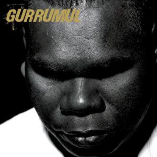 Gurrumul — Gurrumul | Last.fm