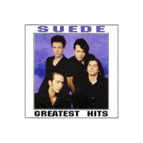 Greatest Hits — Suede | Last.fm