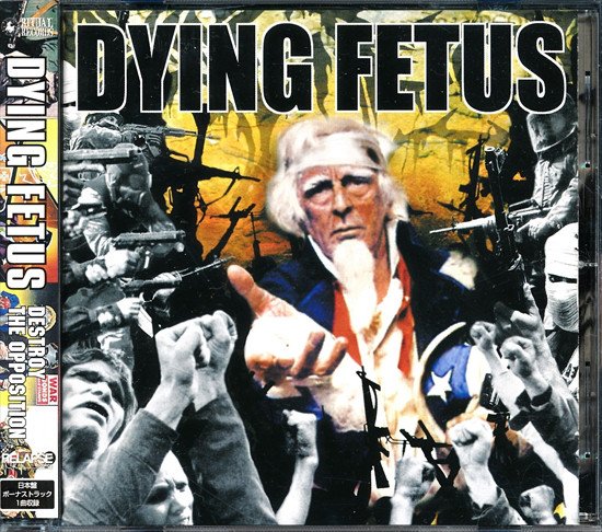 Dying Fetus Destroy The Opposition