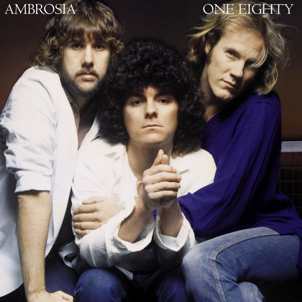 One Eighty — Ambrosia | Last.fm