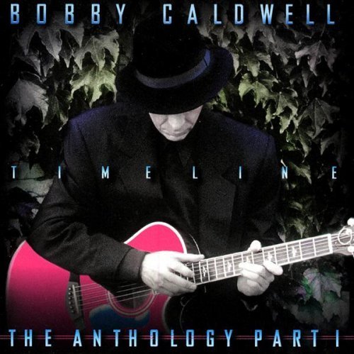 Timeline — Bobby Caldwell | Last.fm