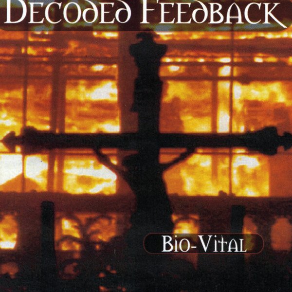 Bio-Vital — Decoded Feedback | Last.fm