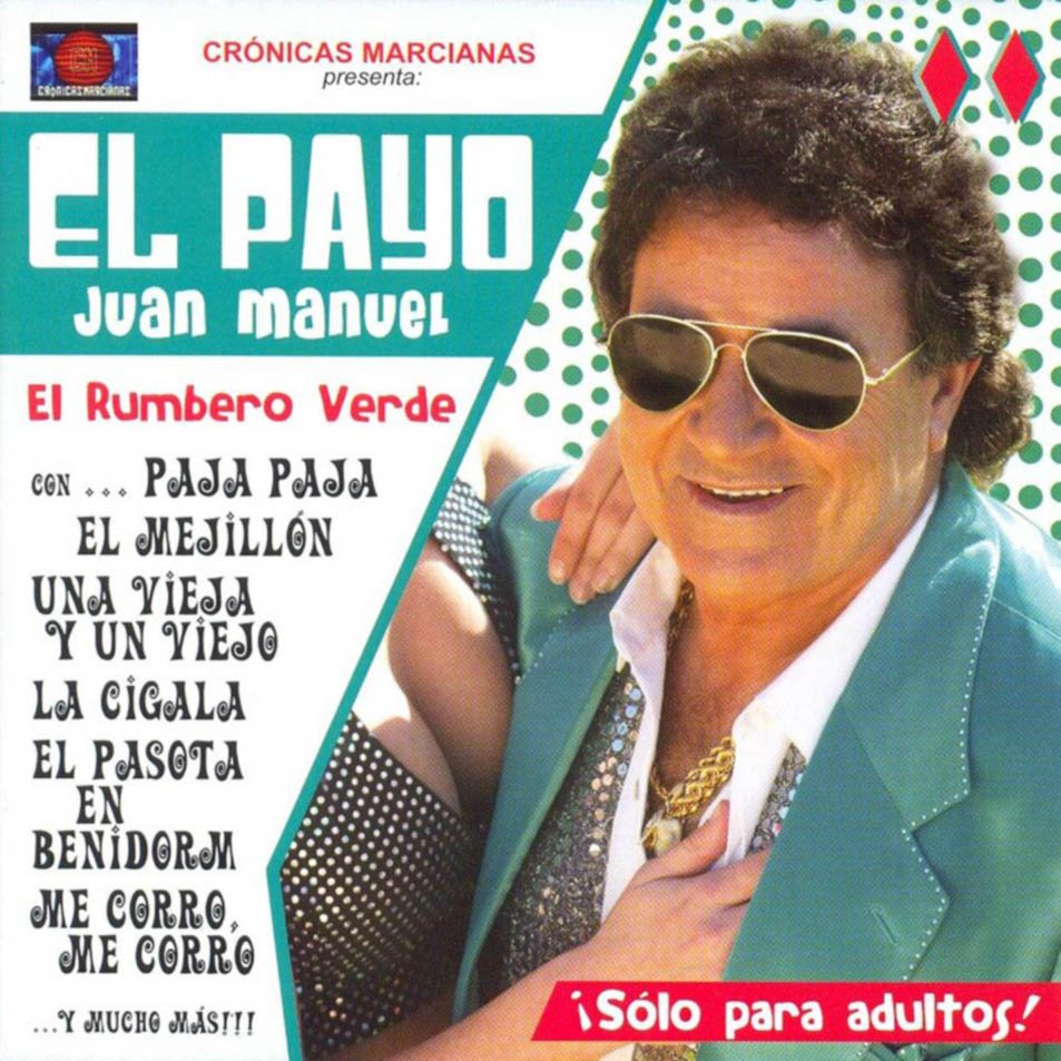 El Payo Juan Manuel music, videos, stats, and photos | Last.fm
