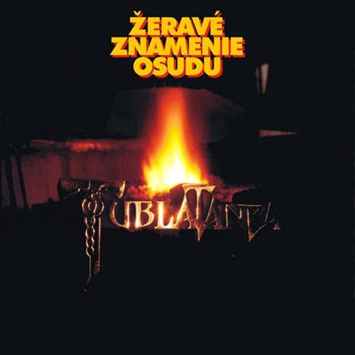Žeravé znamenie osudu — Tublatanka | Last.fm