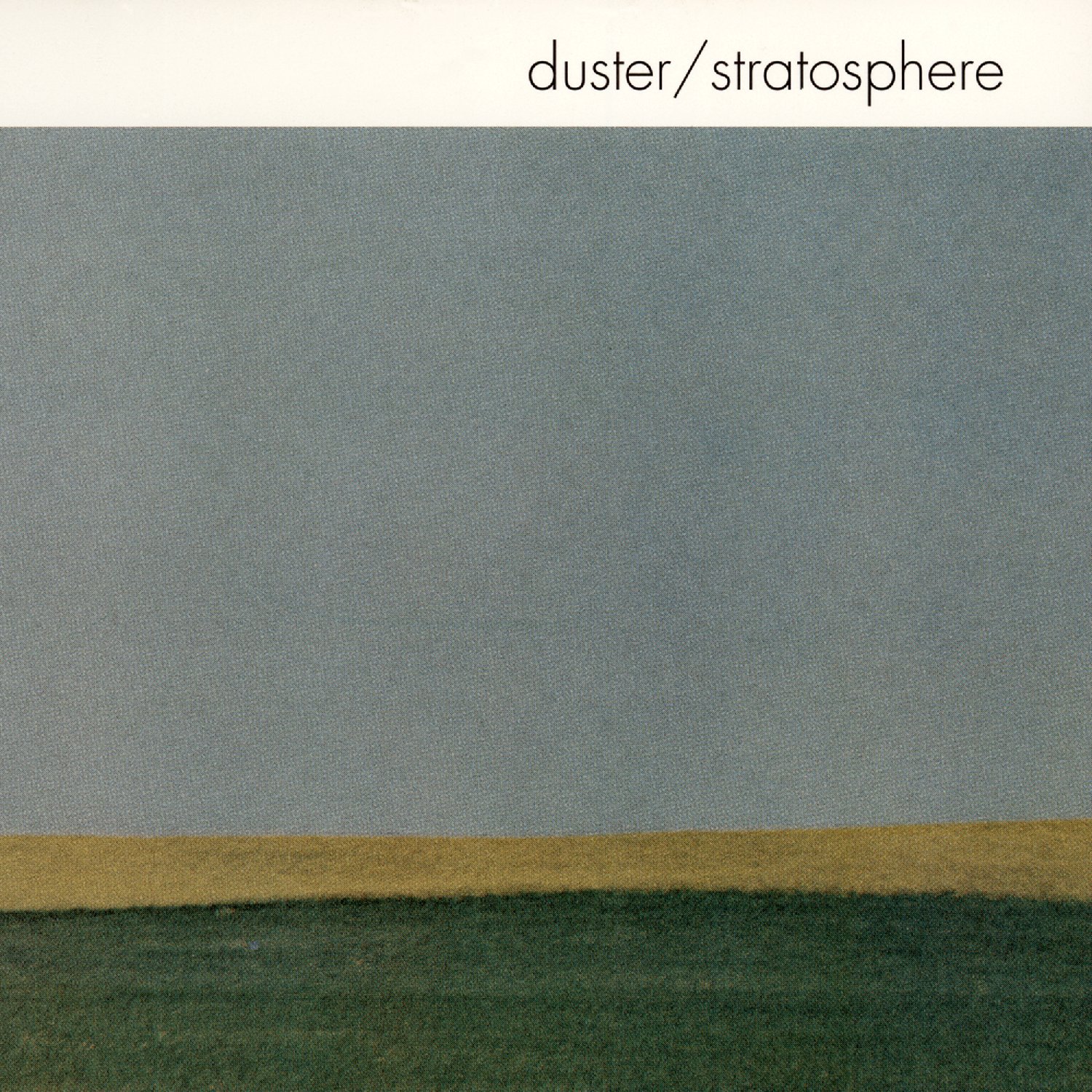 Stratosphere — Duster | Last.fm