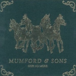 Mumford And Sons Sigh No More Deluxe Edition