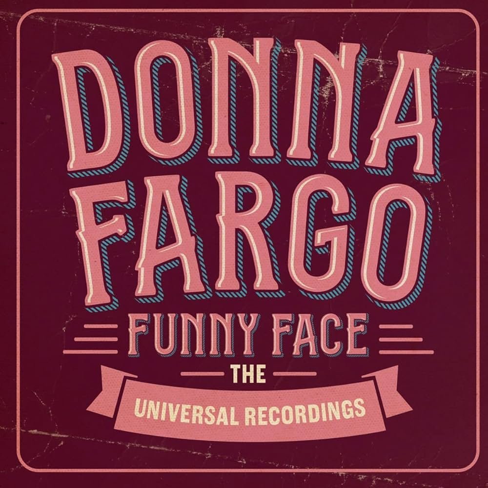 Funny Face: The Universal Recordings — Donna Fargo | Last.fm